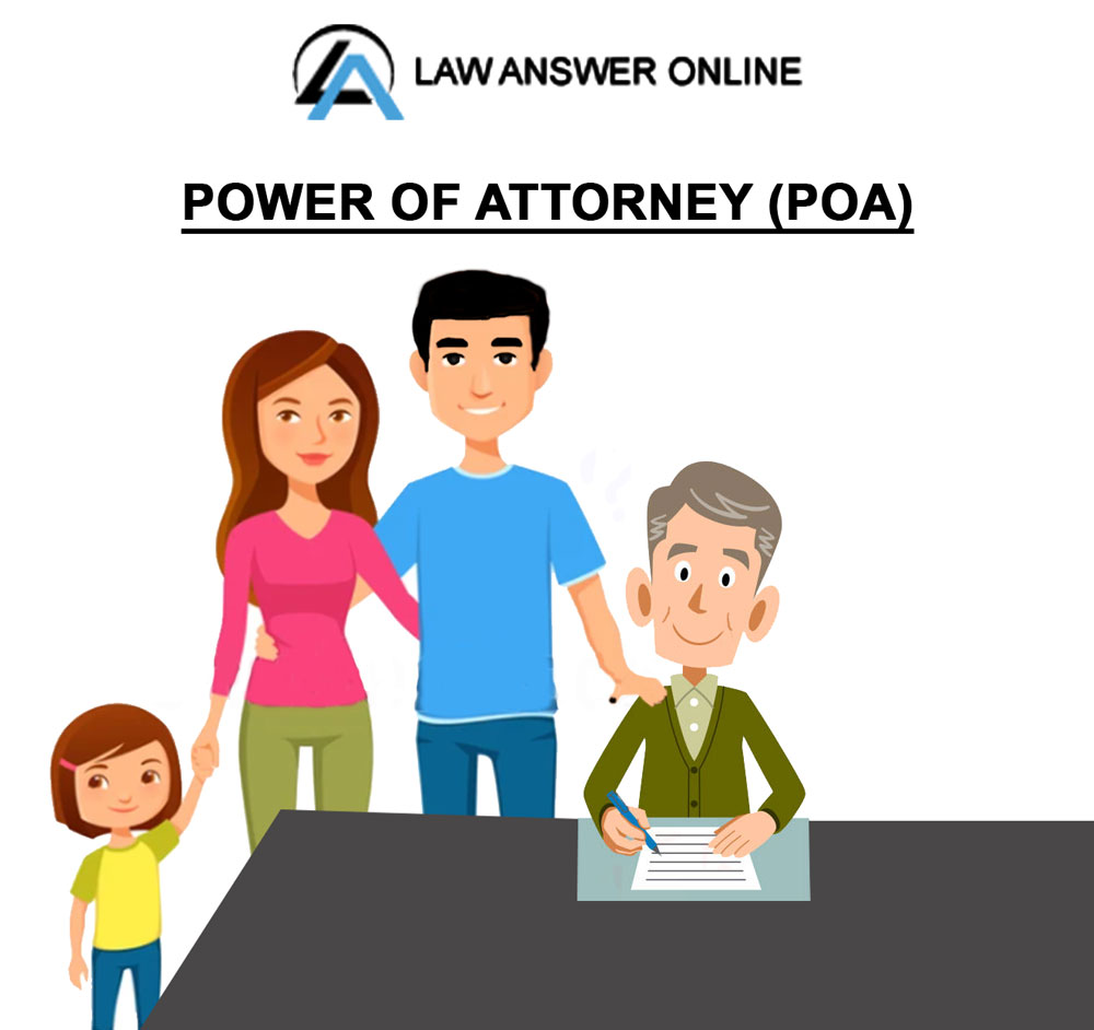 Power of Attorney (POA) - Law Answer Online